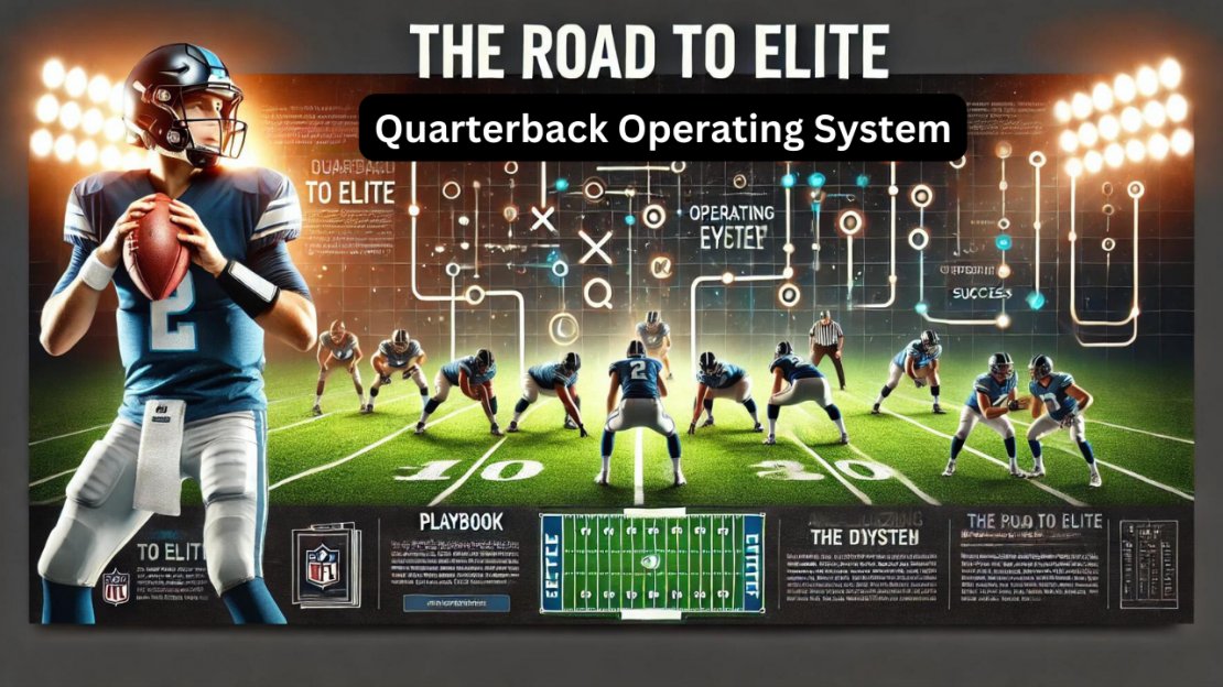The Road to Elite: A Quarterback Operating System for Success | Capital ...